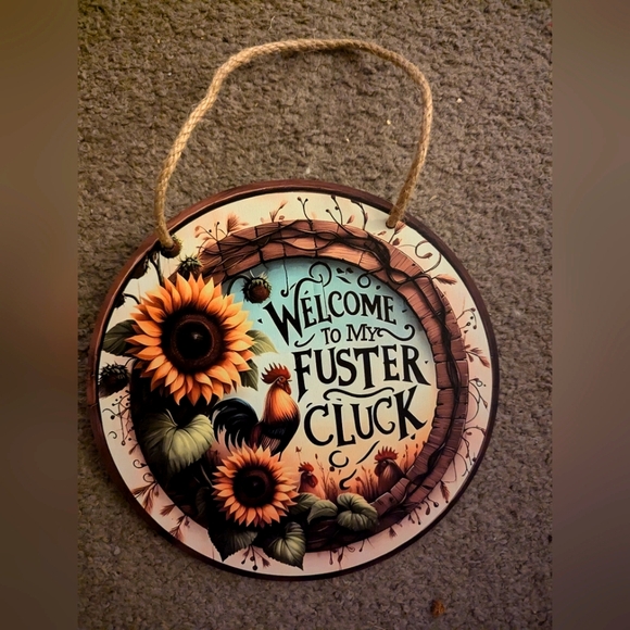 SHEIN | Accents | Nwt 8 Decor Welcome To My Fuster Cluck Wooden Sign ...